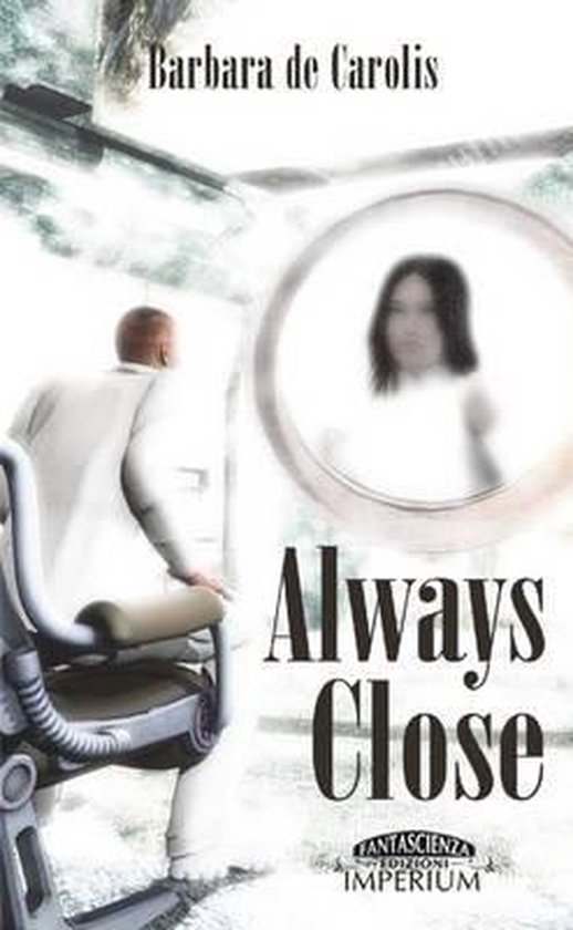 Always Close, Barbara De Carolis | 9781291724493 | Boeken | bol
