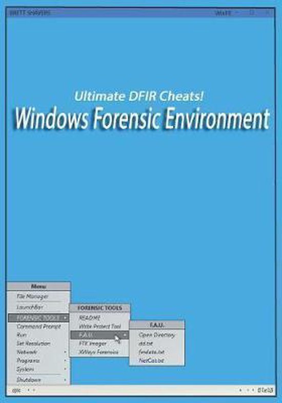 Ultimate DFIR Cheats! Windows Forensic Environment, Brett Shavers ...