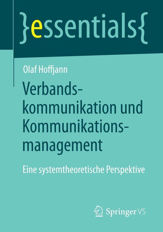 essentials - Verbandskommunikation und Kommunikationsmanagement (ebook ...