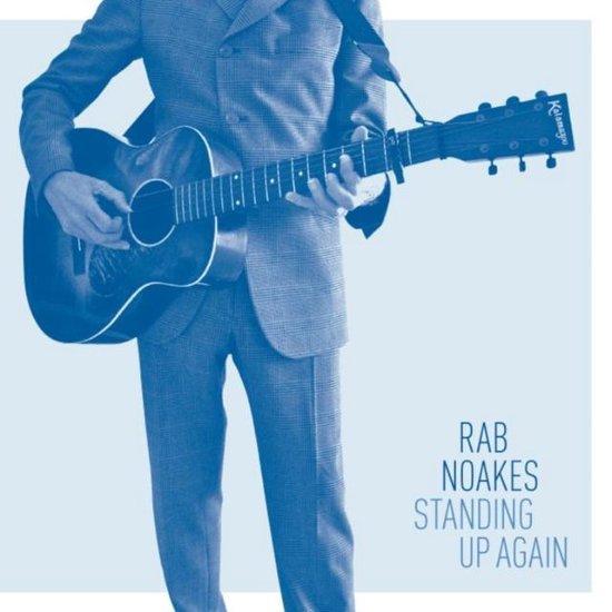 Standing Up Again, Rab Noakes | CD (album) | Muziek | bol.com
