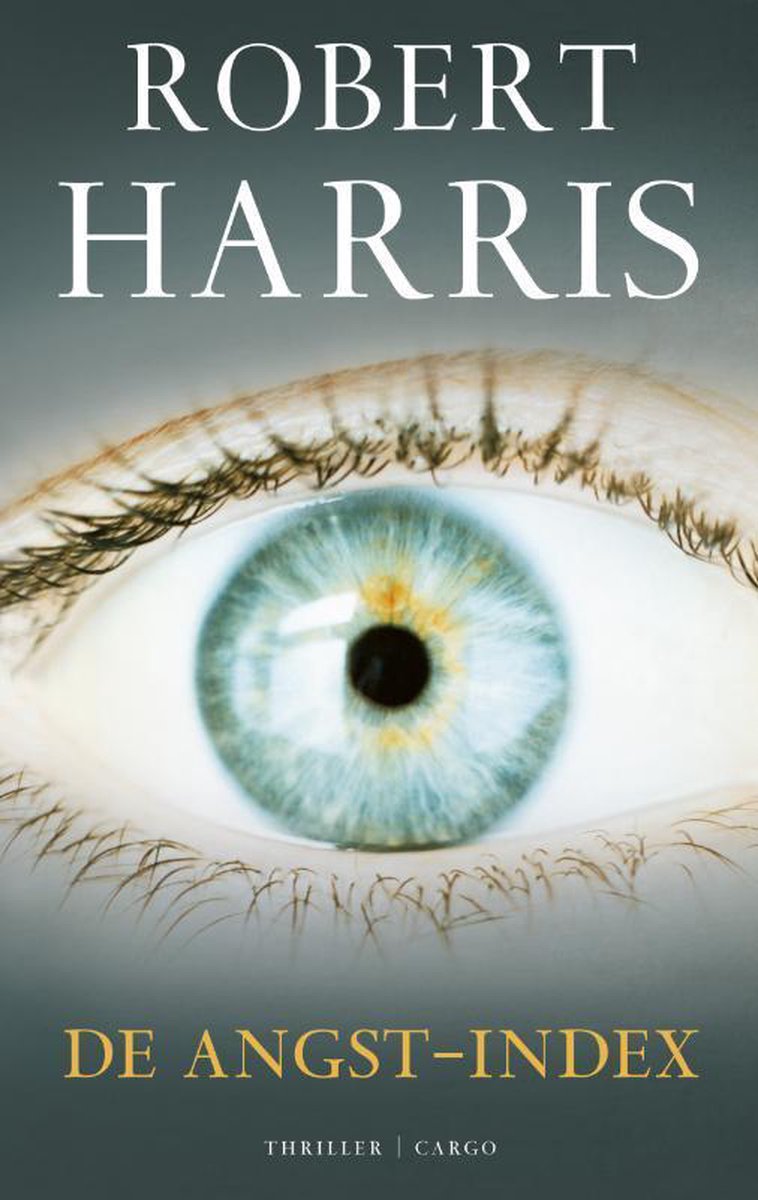 De angst-index, Robert Harris | 9789023468950 | Boeken | bol.com
