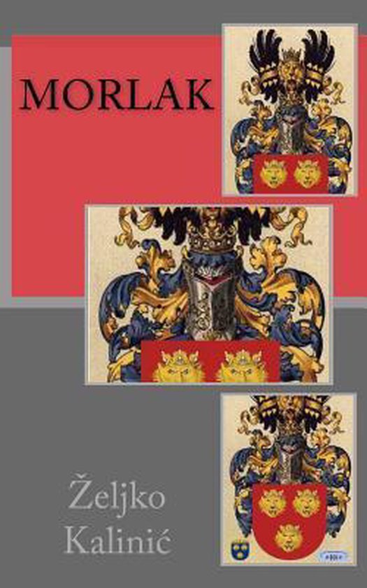 Morlak | 9781530283545 | Zeljko Kalinic | Boeken | bol.com