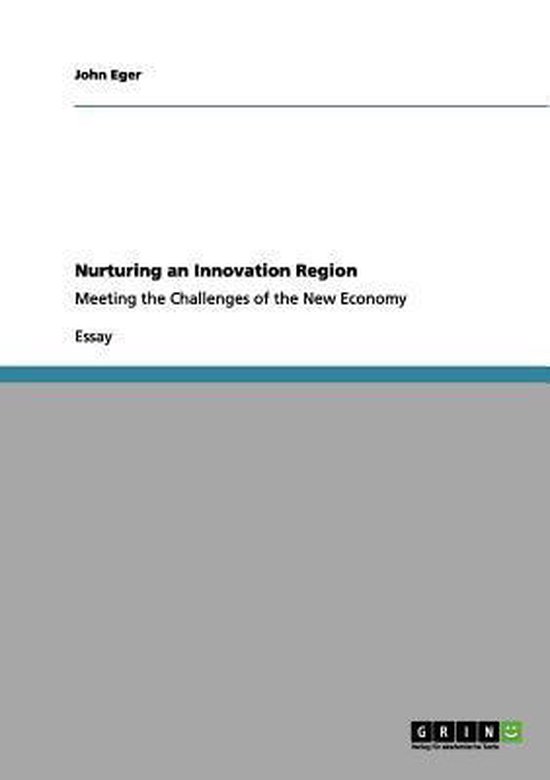 Nurturing an Innovation Region, John Eger | 9783656138518 | Boeken ...
