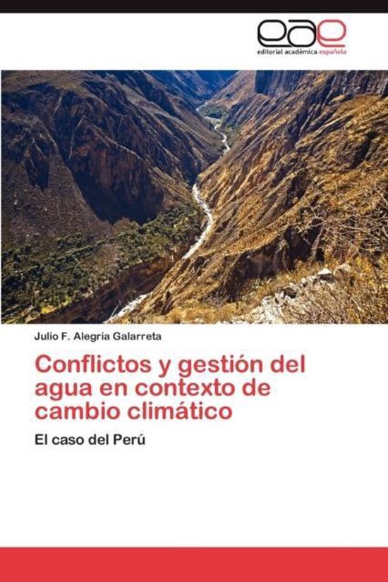 Conflictos y Gestion del Agua En Contexto de Cambio Climatico ...