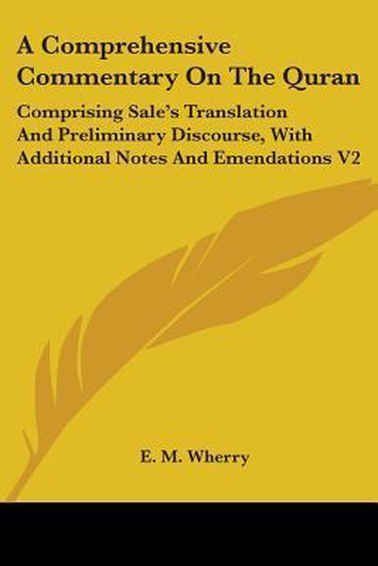 A Comprehensive Commentary on the Quran, E. M. Wherry | 9781428621282 ...