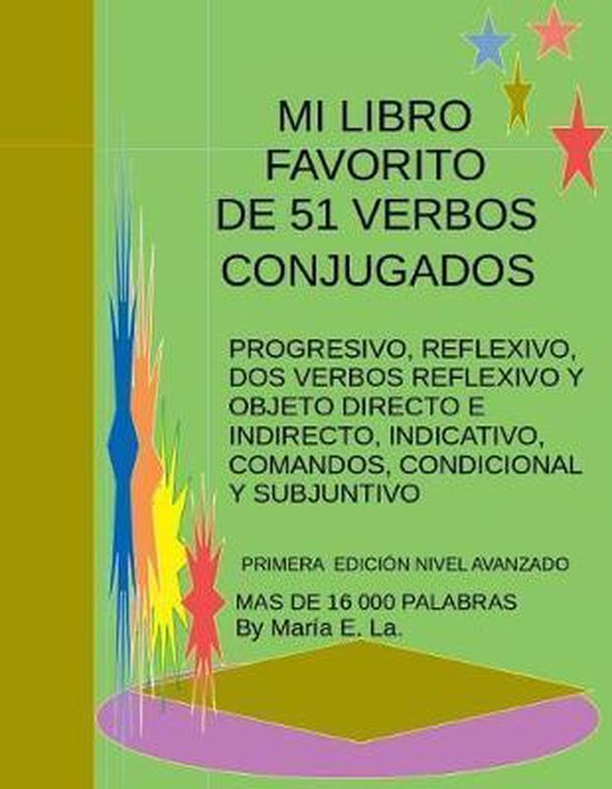 Mi Libro Favorito de 51 Verbos Conjugados | 9781790942862 | Maria E La ...