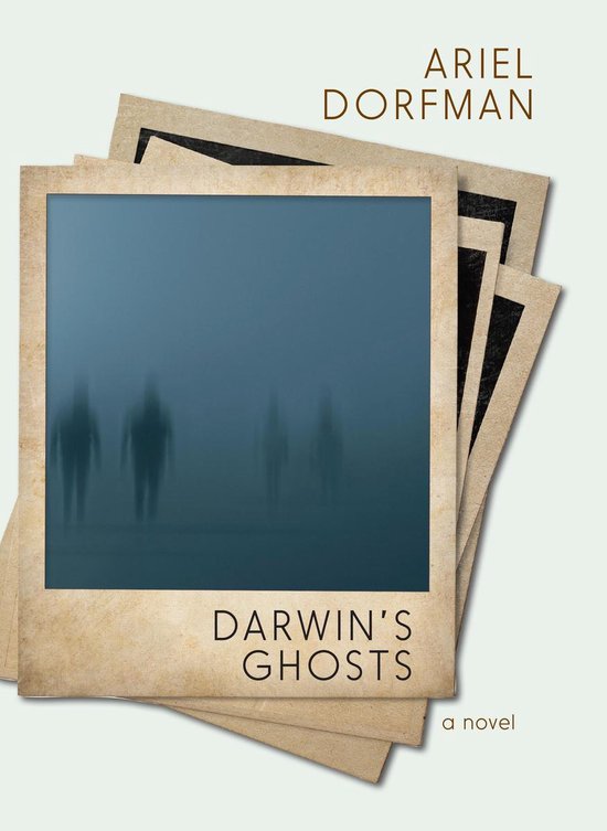 Darwin's Ghosts (ebook), Ariel Dorfman | 9781609808259 | Boeken | bol.com