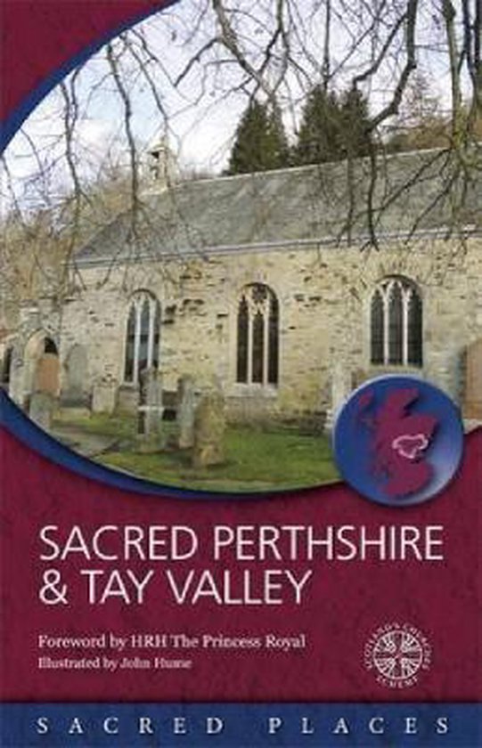 Sacred Perthshire & Tay Valley, Scotlands Churches Scheme ...