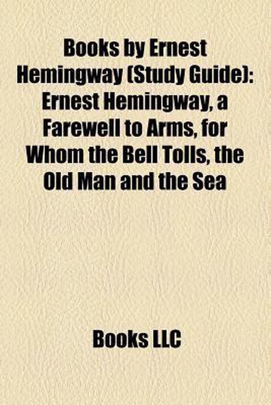 Books by Ernest Hemingway (Book Guide) | 9781155162515 | Source ...