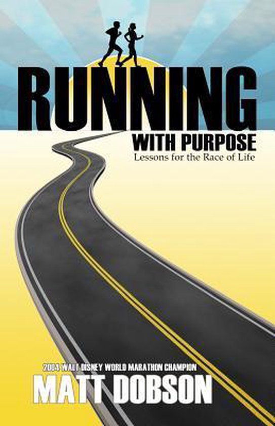 Running with Purpose, Matt Dobson | 9781505355147 | Boeken | bol.com