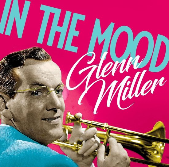 Glenn Miller In The Mood - 2xCD album - 24 maart 2017 | bol