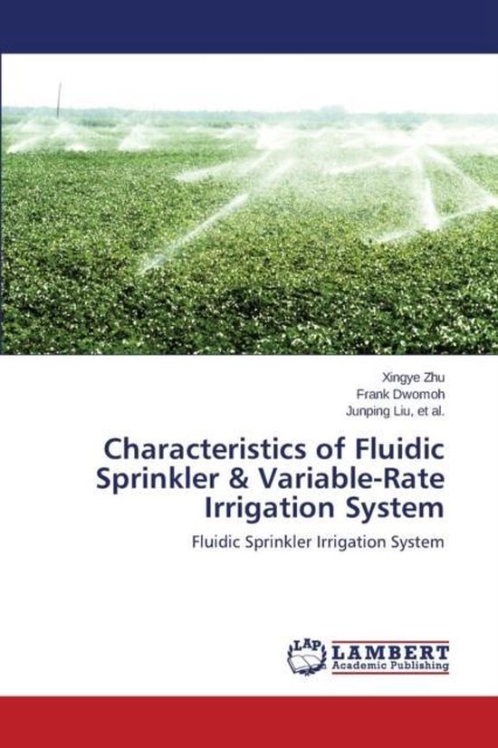 Characteristics of Fluidic Sprinkler & Variable-Rate Irrigation System ...