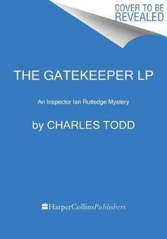 Inspector Ian Rutledge Mysteries2-The Gate Keeper [Large Print ...