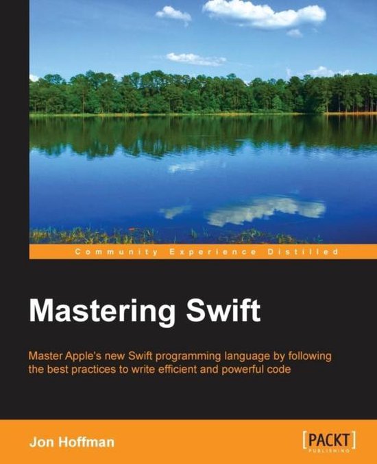 Mastering Swift | 9781784392154 | Jon Hoffman | Boeken | bol.com