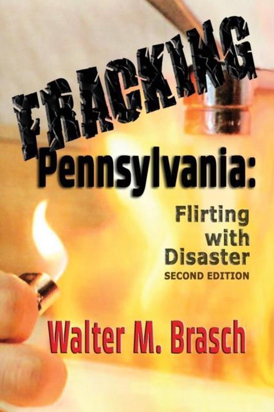 Fracking Pennsylvania | 9780942991246 | Walter M. Brasch | Boeken | bol