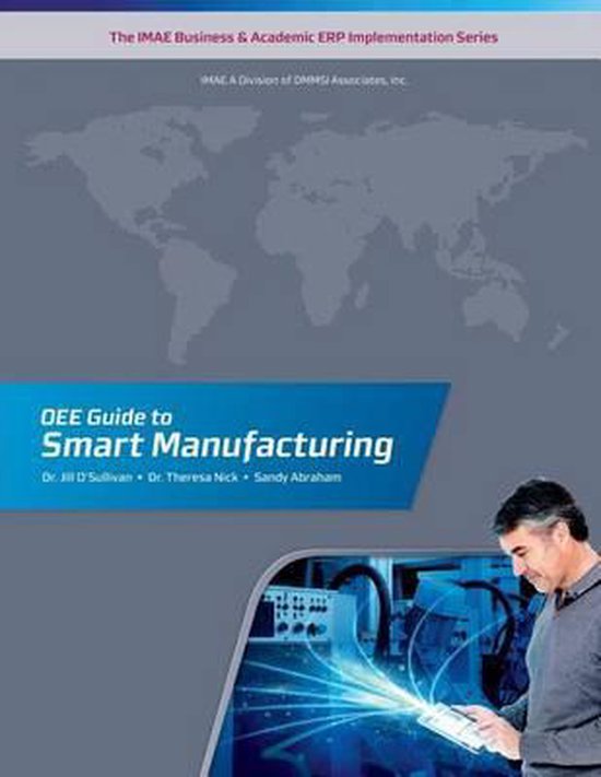 OEE Guide to Smart Manufacturing, Theresa Nick | 9780991214242 | Boeken ...