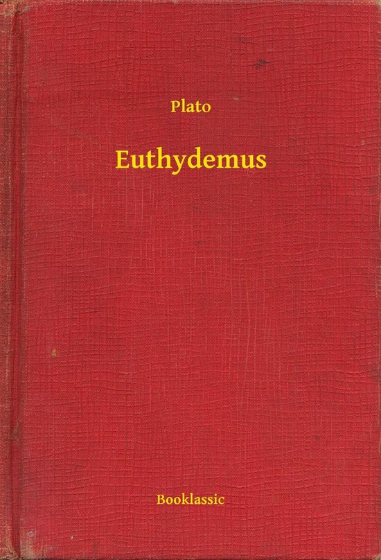 Euthydemus (ebook), Plato | 9789635273744 | Boeken | bol