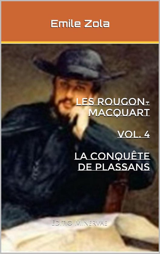 Les Rougon-Macquart 4 - La Conquête de Plassans (ebook), Emile Zola ...