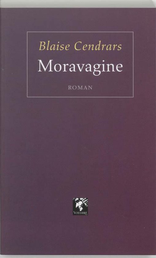 Moravagine, Blaise Cendrars | 9789058480552 | Boeken | bol