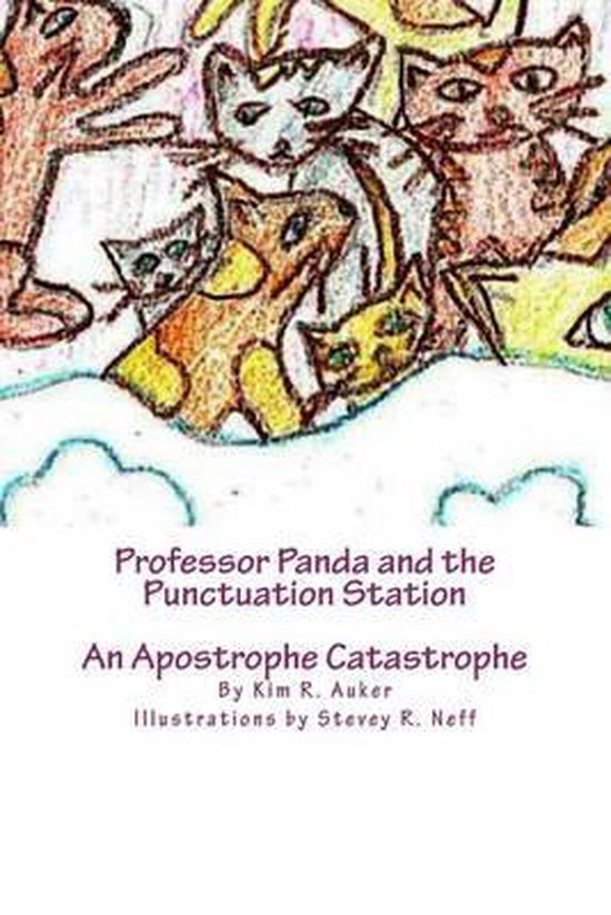 Professor Panda and the Punctuation Station | 9781492909149 | Kim R ...