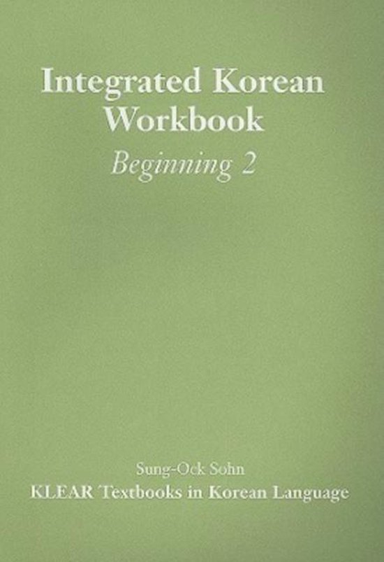 Integrated Korean Workbook | 9780824821845 | Korean Language Education ...
