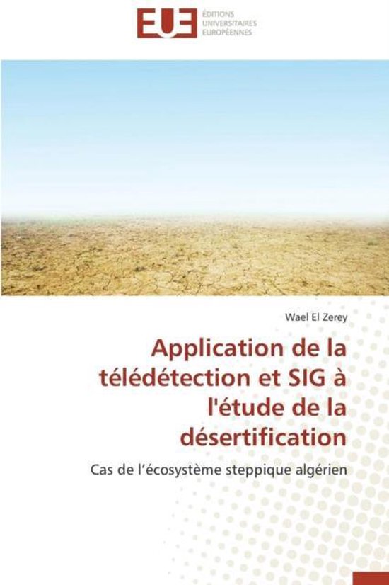 Omn Univ Europ Application De La Télédétection Et Sig À LÉtude De La