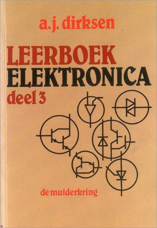 Leerboek elektronica deel 3, Dirksen | 9789060822630 | Boeken | bol.com