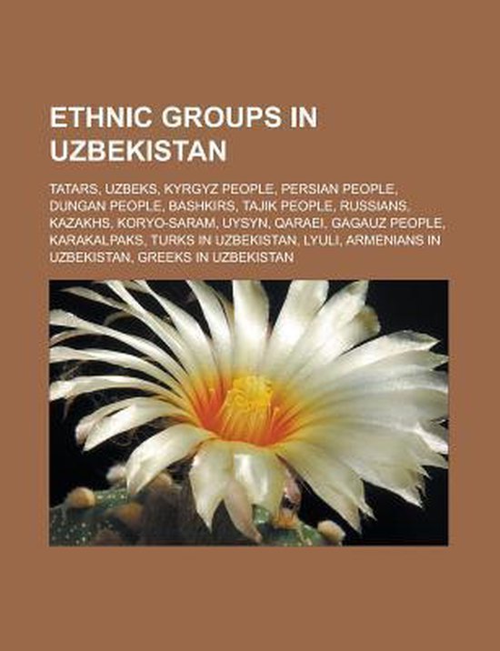 Ethnic Groups in Uzbekistan | 9781156463512 | Source Wikipedia | Boeken ...