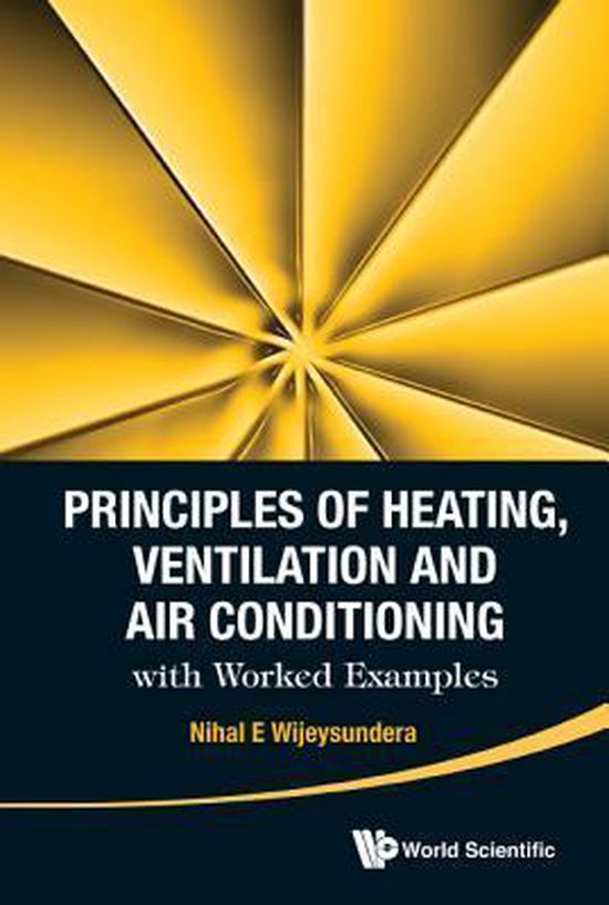 Principles Of Heating, Ventilation And Air Conditioning With Worked ...