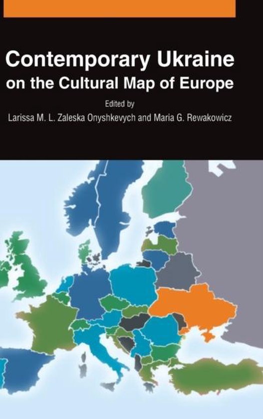 Contemporary Ukraine on the Cultural Map of Europe | 9780765624000 ...