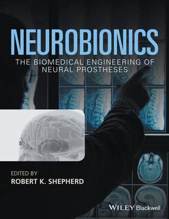 Medical Neurobionics Fundamental Studies | 9781118814871 | R Shepherd | Boeken | bol.com