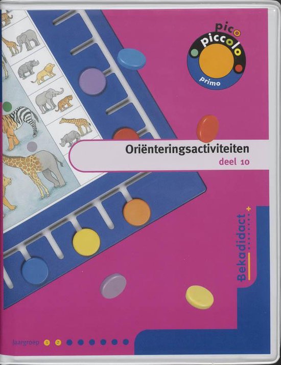 Pico Piccolo / Groep 1 Primo Orienteringsactiviteiten 10 ...
