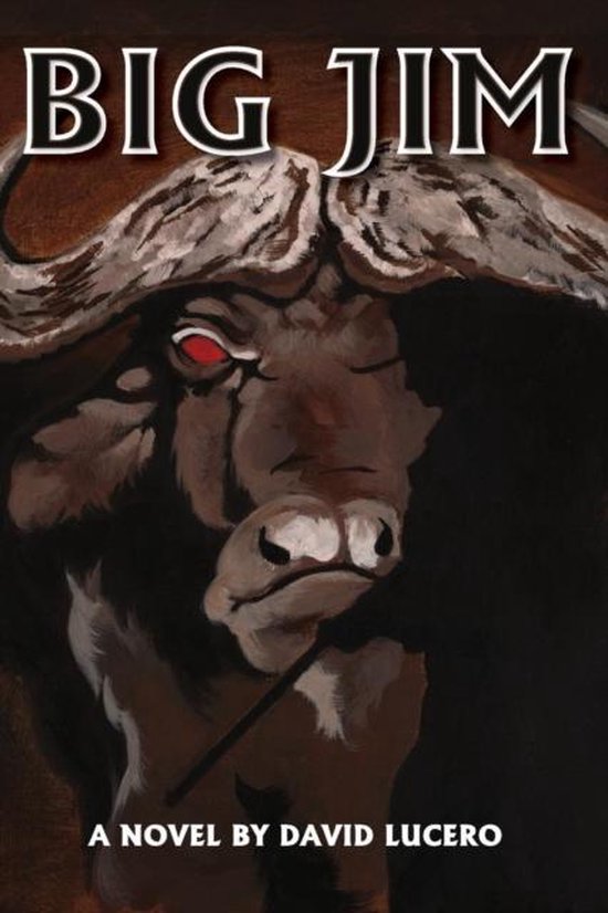 Big Jim, David Lucero | 9780996640381 | Boeken | bol