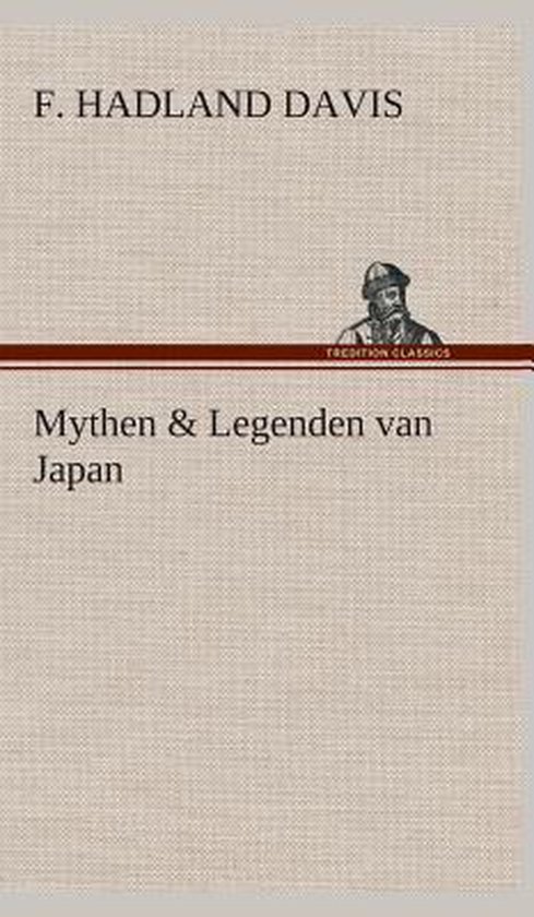 Mythen & Legenden van Japan, F Hadland (Frederick Hadland) Davis ...
