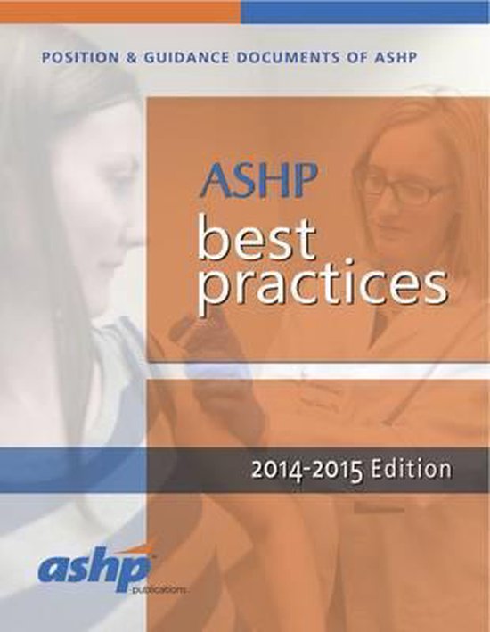 ASHP Best Practices 2014-2015 | 9781585284672 | American Society Of ...