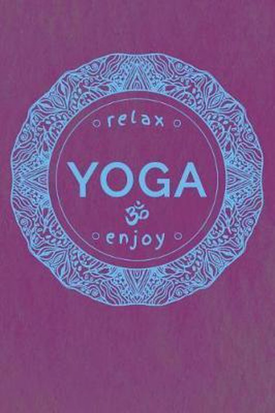 Relax Yoga ॐ Enjoy, Emily Newmann | 9781719847711 | Boeken | bol.com