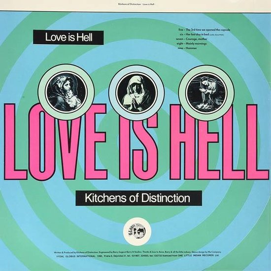Kitchens Of Distinction - Love Is Hell (LP), Kitchens Of Distinction ...