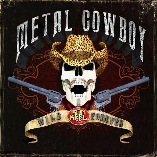 Metal Cowboy, Ron Keel | CD (album) | Muziek | bol