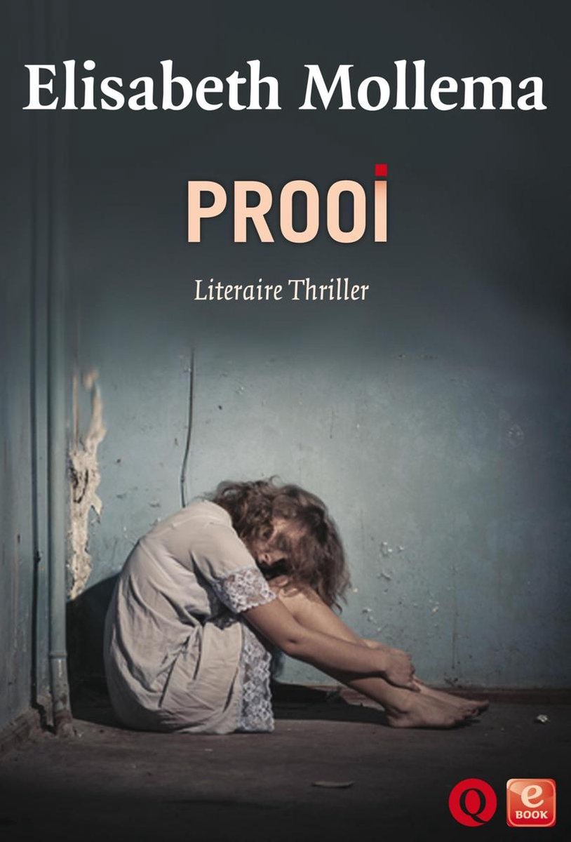 Prooi (ebook), Elisabeth Mollema | 9789021455457 | Boeken | bol