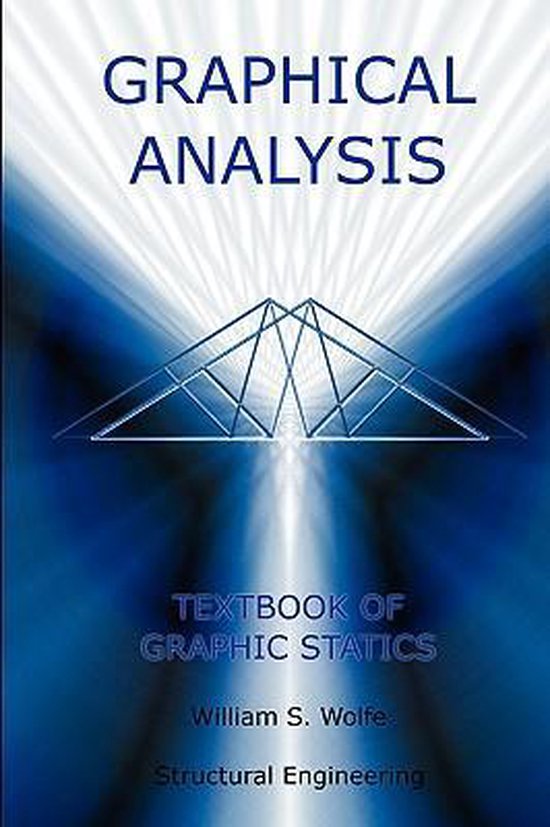 Graphical Analysis - Textbook on Graphic Statics (Structural Engineering) |... | bol