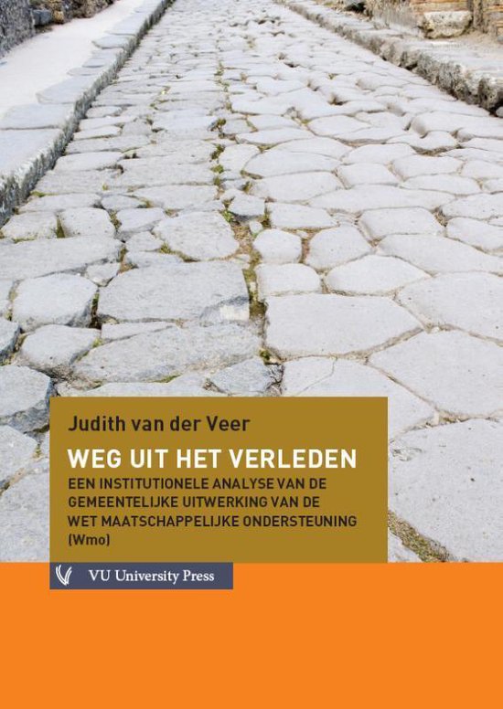 Weg uit het verleden | 9789086596621 | Judith Van Der Veer | Boeken ...