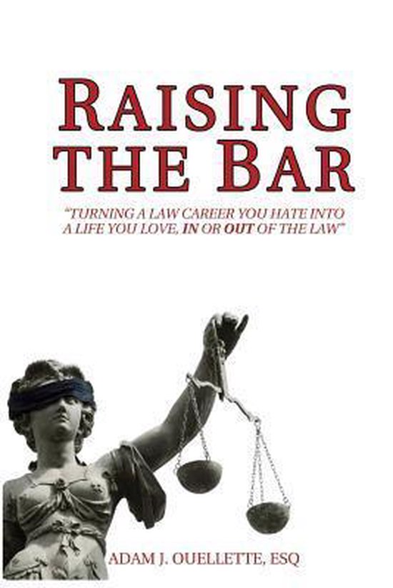 Raising the Bar, Adam J Ouellette Esq | 9781941131015 | Boeken | bol.com