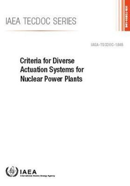 IAEA TECDOC Series- Criteria for Diverse Actuation Systems for Nuclear ...