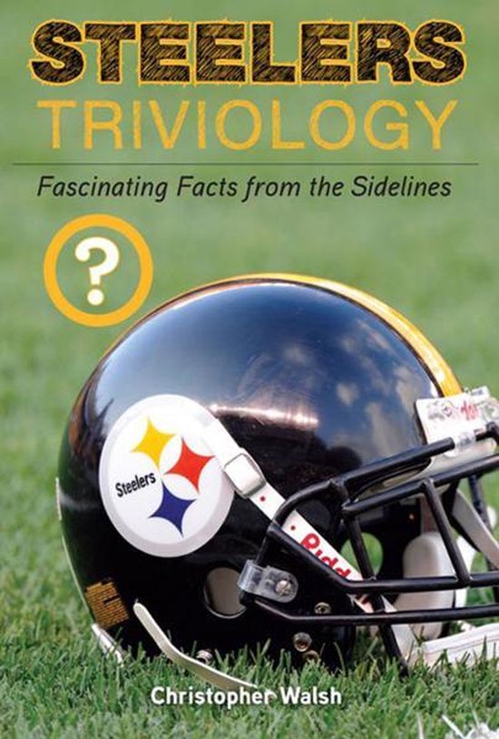 Steelers Triviology (ebook), Christopher Walsh | 9781617495724 | Boeken ...