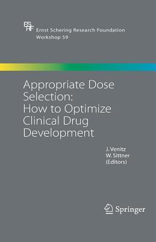 Appropriate Dose Selection - How to Optimize Clinical Drug Development ...