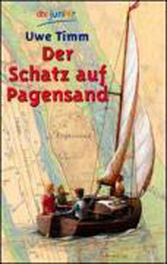 Der Schatz auf Pagensand, Uwe Timm | 9783423705936 | Boeken | bol.com