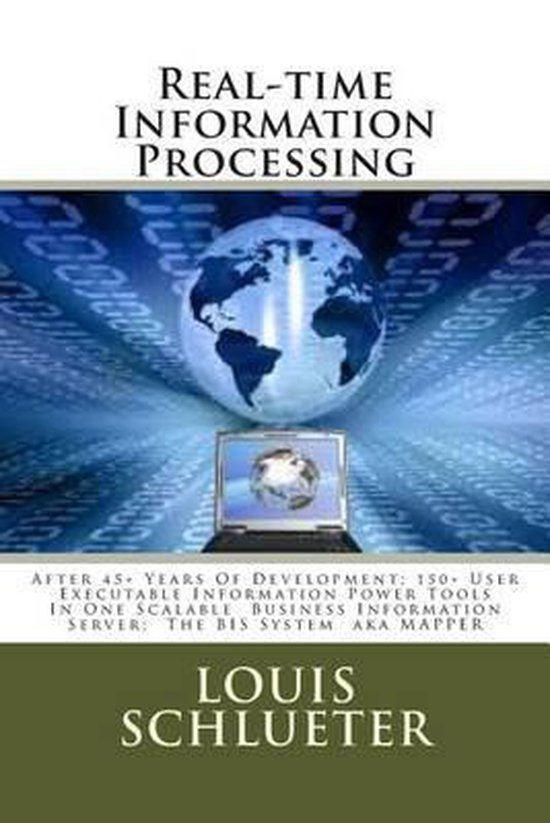 Real-Time Information Processing, Louis Schlueter | 9781502472267 ...