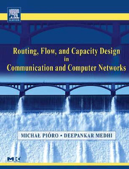 Routing, Flow, and Capacity Design in Communication and Computer Networks |... | bol.com