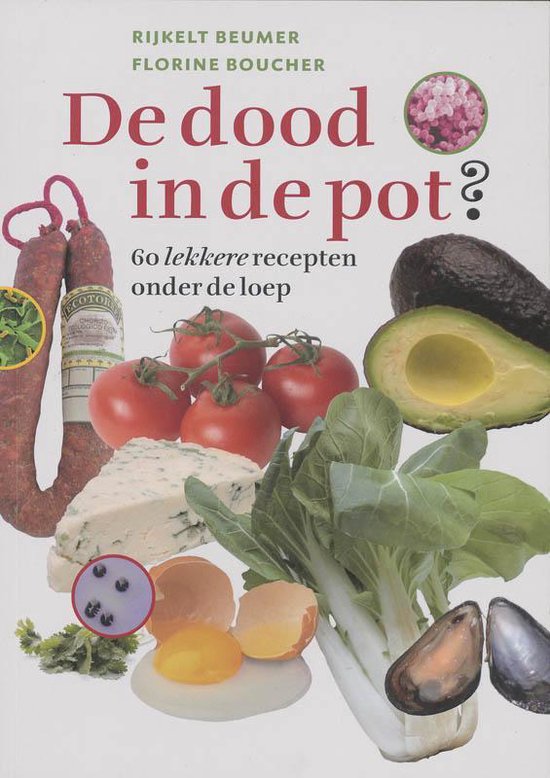 Dood In De Pot, Rijkelt Beumer | 9789077455432 | Boeken | bol