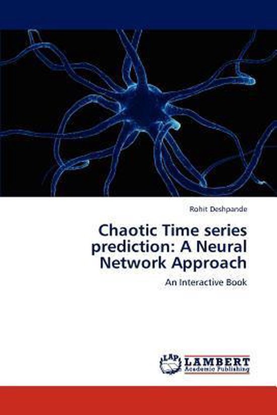 Chaotic Time Series Prediction 9783659301841 Deshpande Rohit